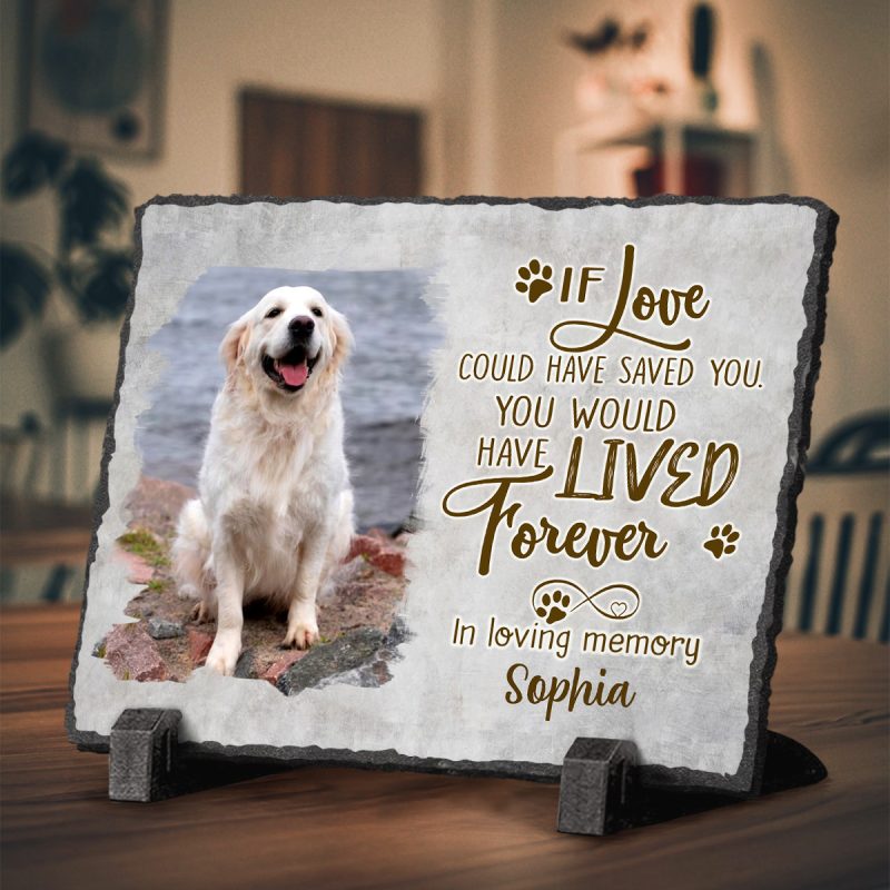 If Love Could Have Saved You - Dog Memorial Stone Personalized ...