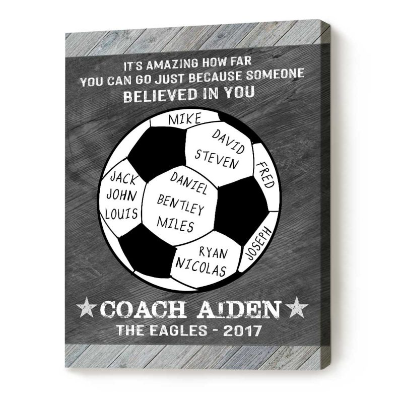 Because Someone Believed In You - Custom Soccer Coach Sign With Names ...