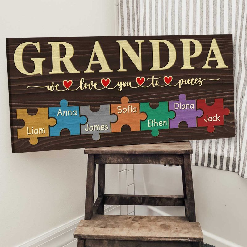 Grandpa Presents For Fathers Day - Grandpa We Love You To Pieces Sign ...